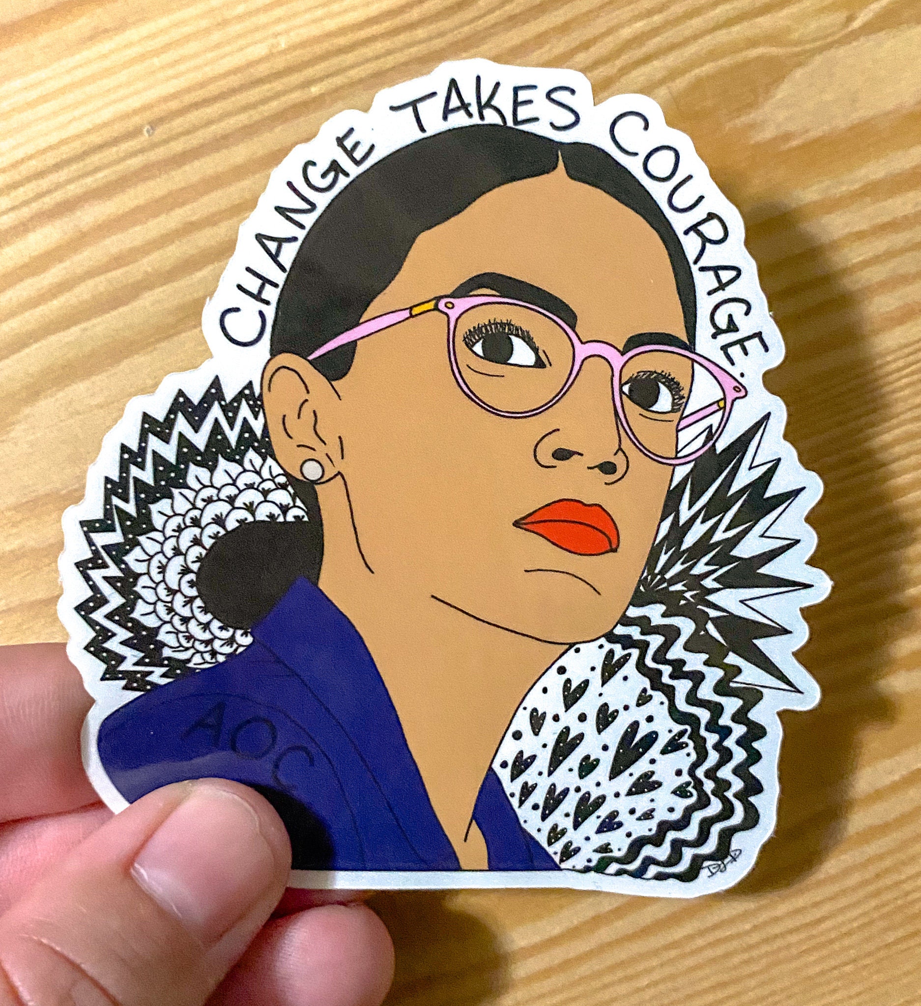 AOC Alexandria Ocasio Cortez Sticker Change Takes Courage - Etsy