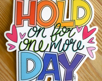 One More Day Sticker | Etsy
