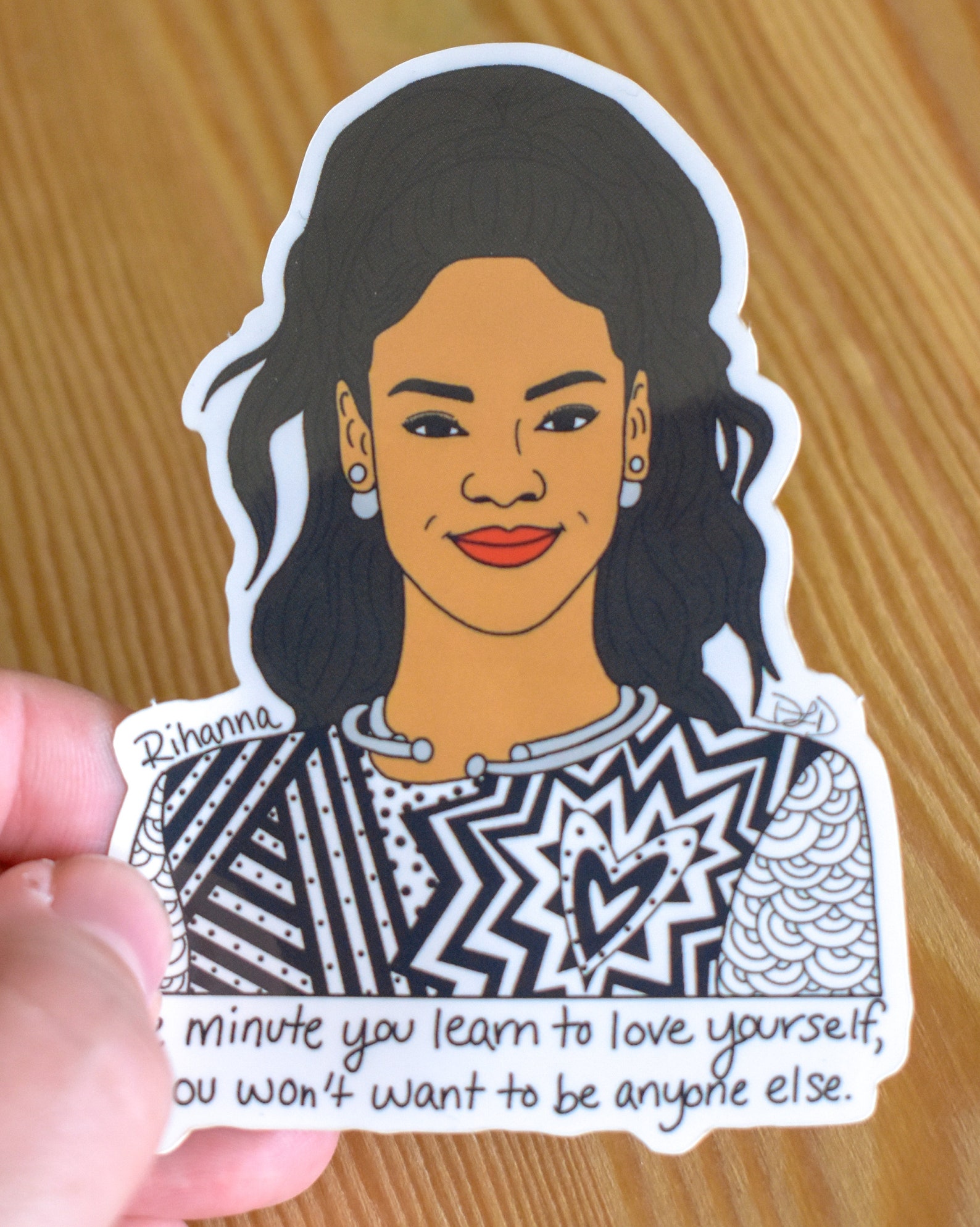 Rihanna Sticker / En el momento en que aprendas a amarte a ti mismo, no ...