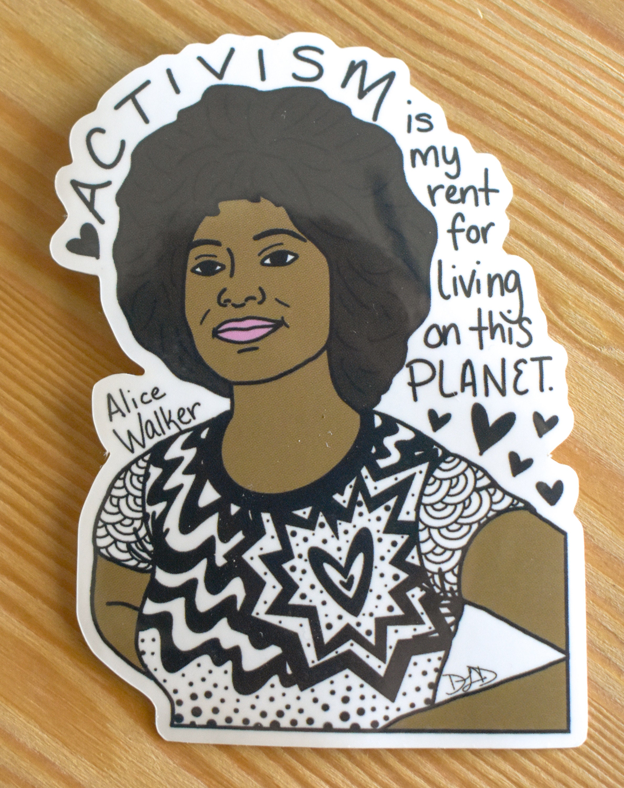 Alice Walker Sticker | Activism is My Rent for Living on This Planet - Etsy
