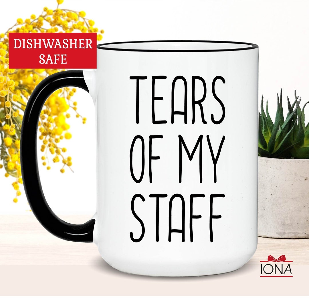 Tears of My Staff Coffee Mug, Boss Tea Cup, Funny Boss Day Gifts ...