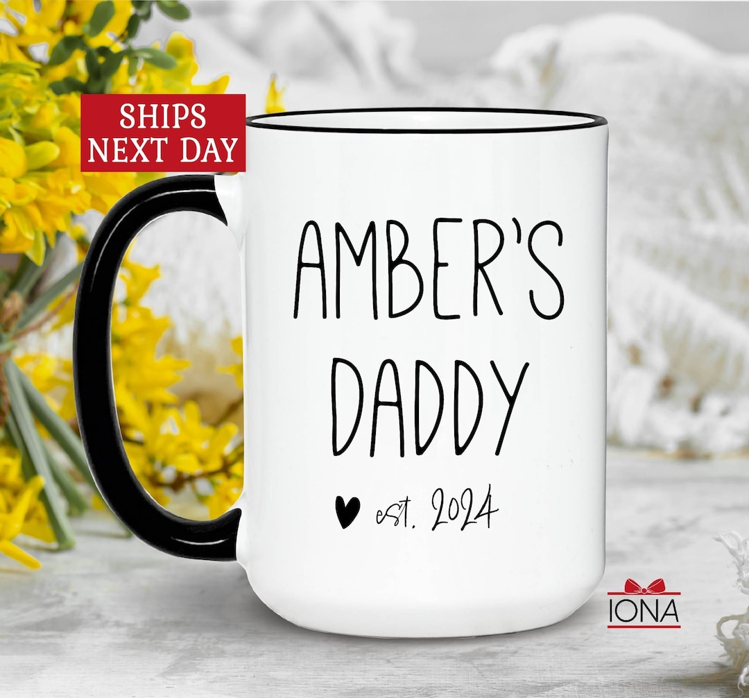 Personalized Daddy Coffee Mug, Dad Est Mug, First Time Dad Mug, New Dad ...