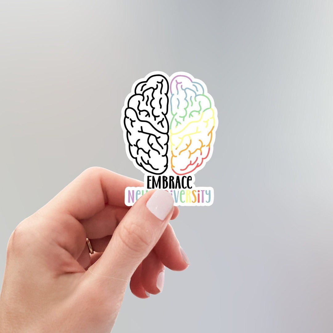 Embrace Neurodiversity Sticker Die Cut Sticker Vinyl - Etsy