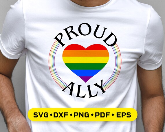 Proud Ally SVG Gay Pride Cut Files Fun Straight Ally Gay - Etsy