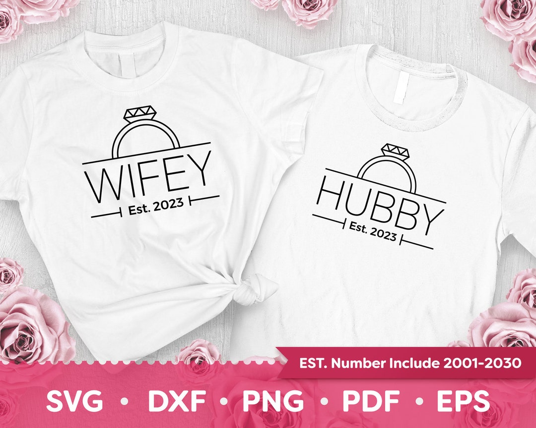 Wifey Hubby 2023 SVG Bundle: Couple Shirt Designs (digital Download) - Etsy