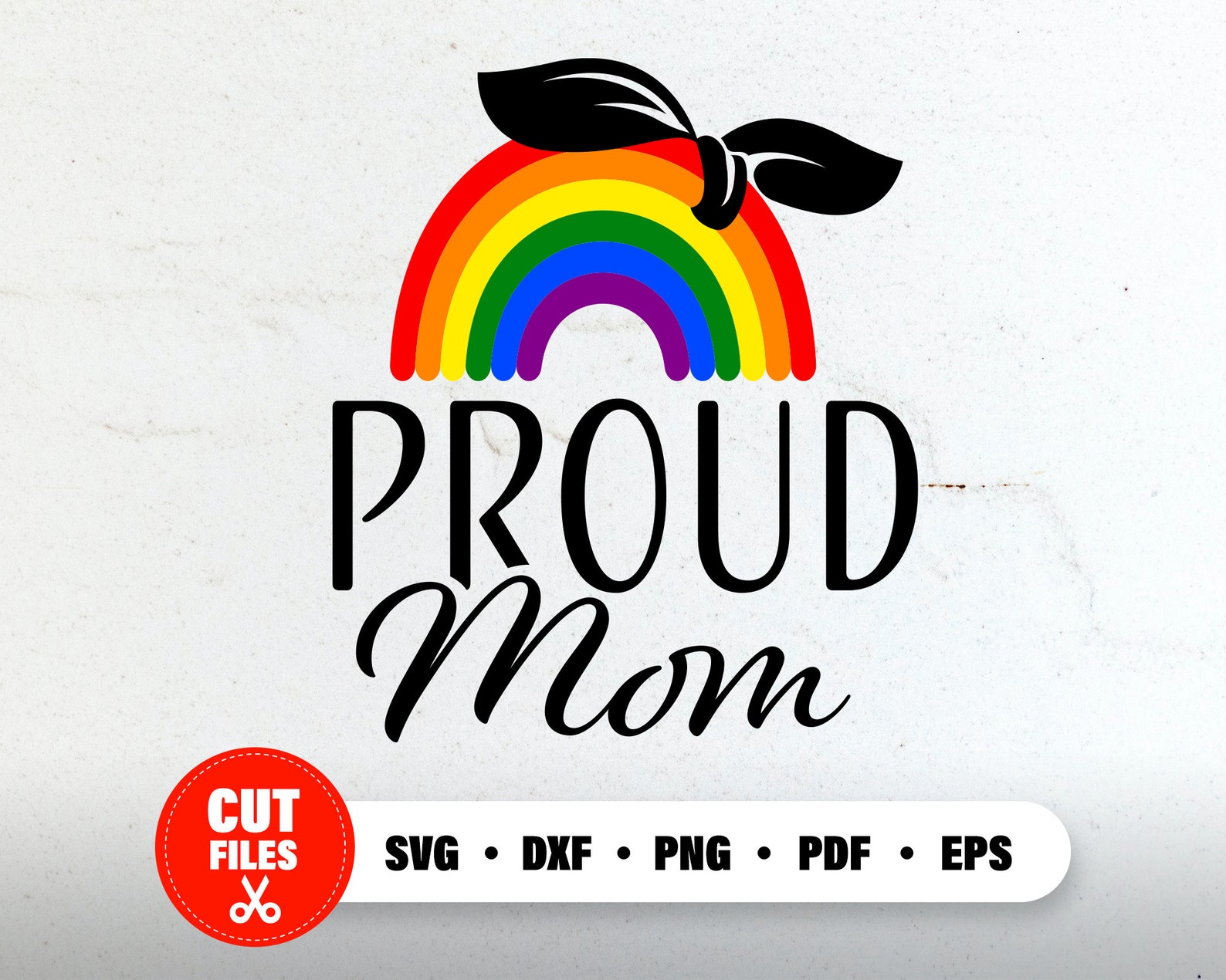 Proud Mom Svg | Pride | Lgbtq Svg | Rainbow Pride | Pround Mama Svg ...
