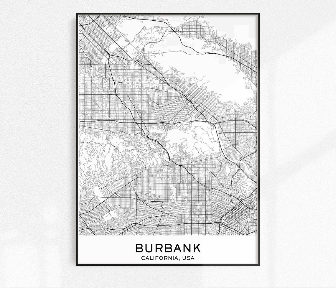 Burbank Map Print City Map Prints Burbank Map City Maps | Etsy