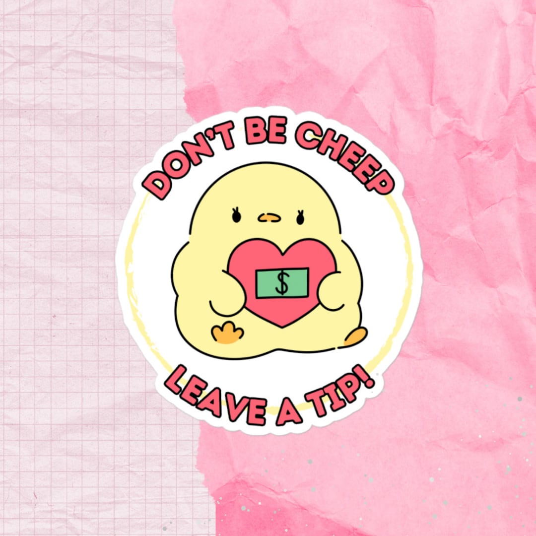 Funny Tip Jar Decal | Don't Be Cheep Cute Chicken | Vinyl Bubble-free ...