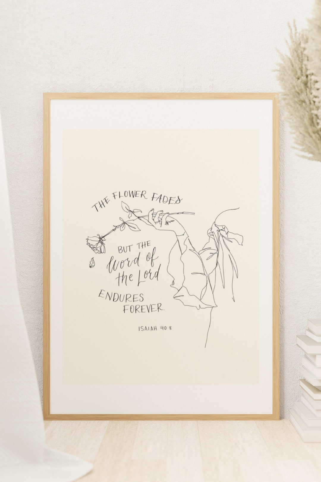 Isaiah 40:8 Flower Bible Verse Print | His Word Endures Scripture ...