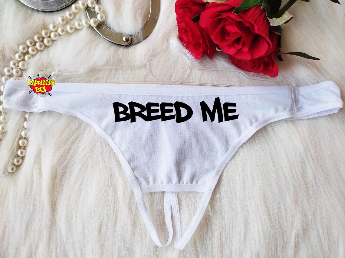 Breed Me Thong Panties Breeding Fetish Lingerie BDSM Gear | Etsy