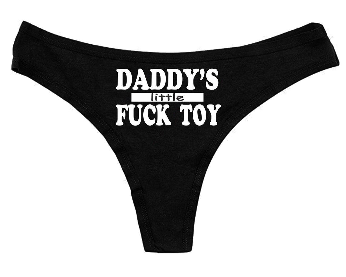 Daddys Fuck Toy Hotwife Clothing Cute Daddy Thong Sexy Etsy