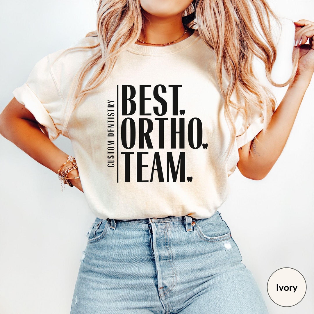Custom Ortho Squad Shirts Comfort Colors®, Personalized Orthodontics ...