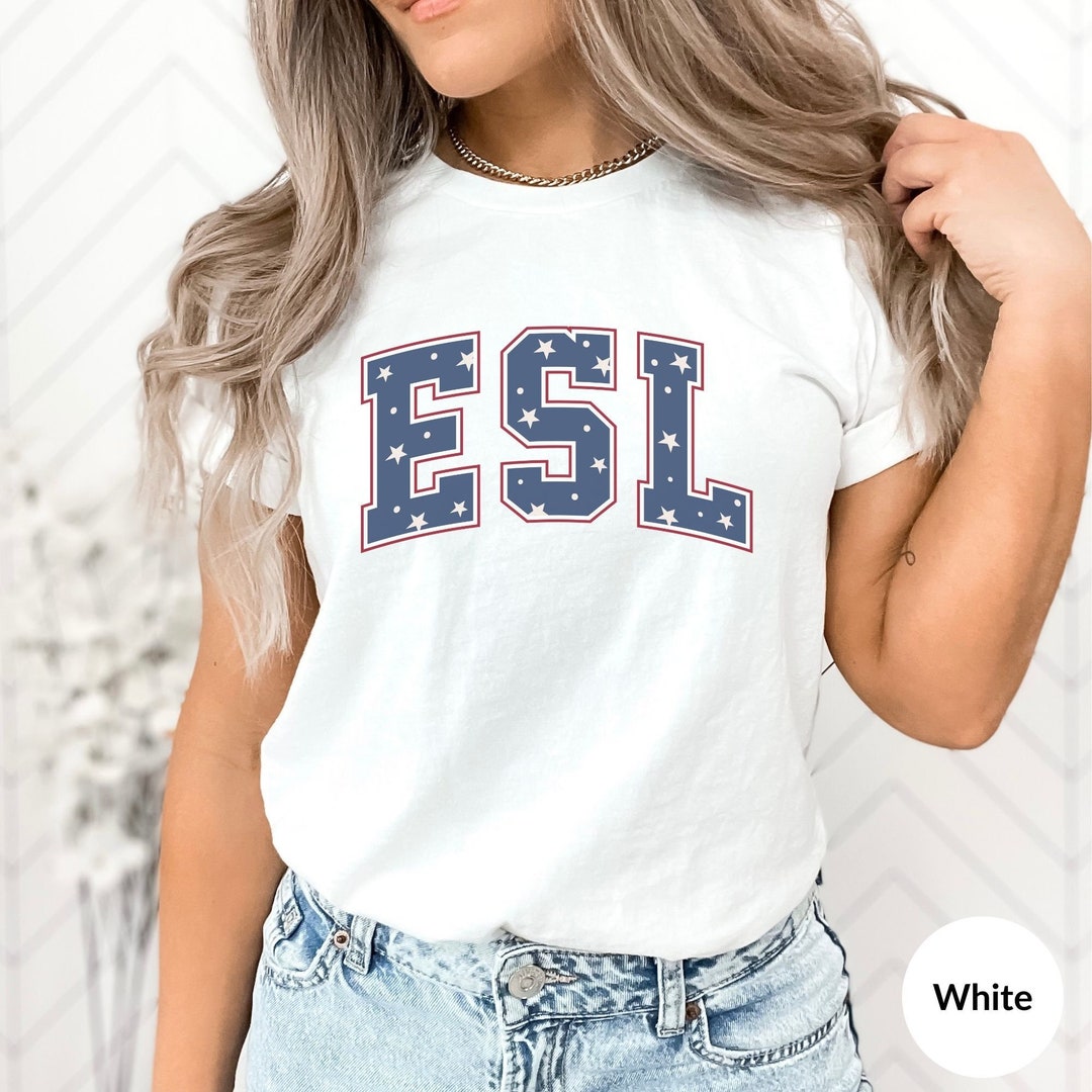 ESL Teacher Shirts, ESL Teacher Gift, Back to School T Shirts Teacher ...