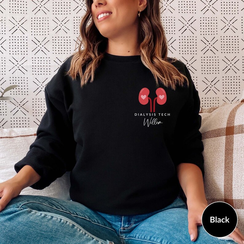 Dialysis Tech Sweatshirt Personalized Dialysis Nurse Sweatshirt Custom ...