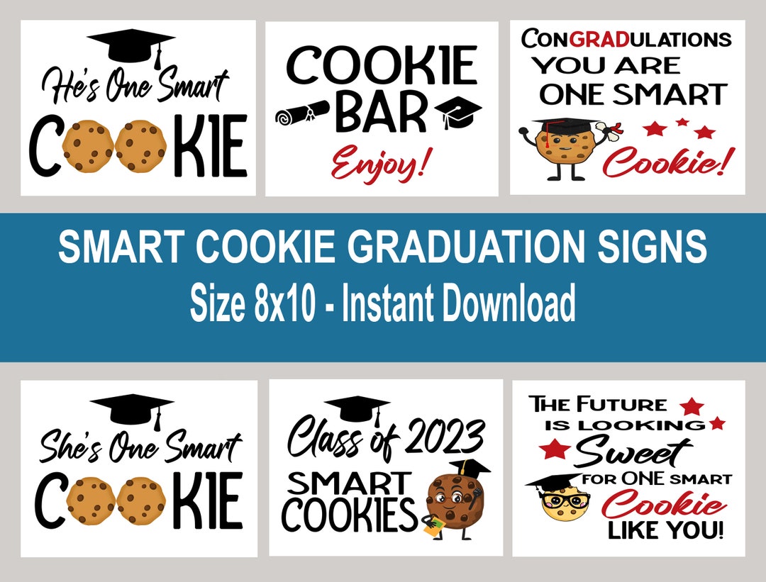 Smart Cookie Sign, Smart Cookie Graduation Party, Smart Cookie Posters ...