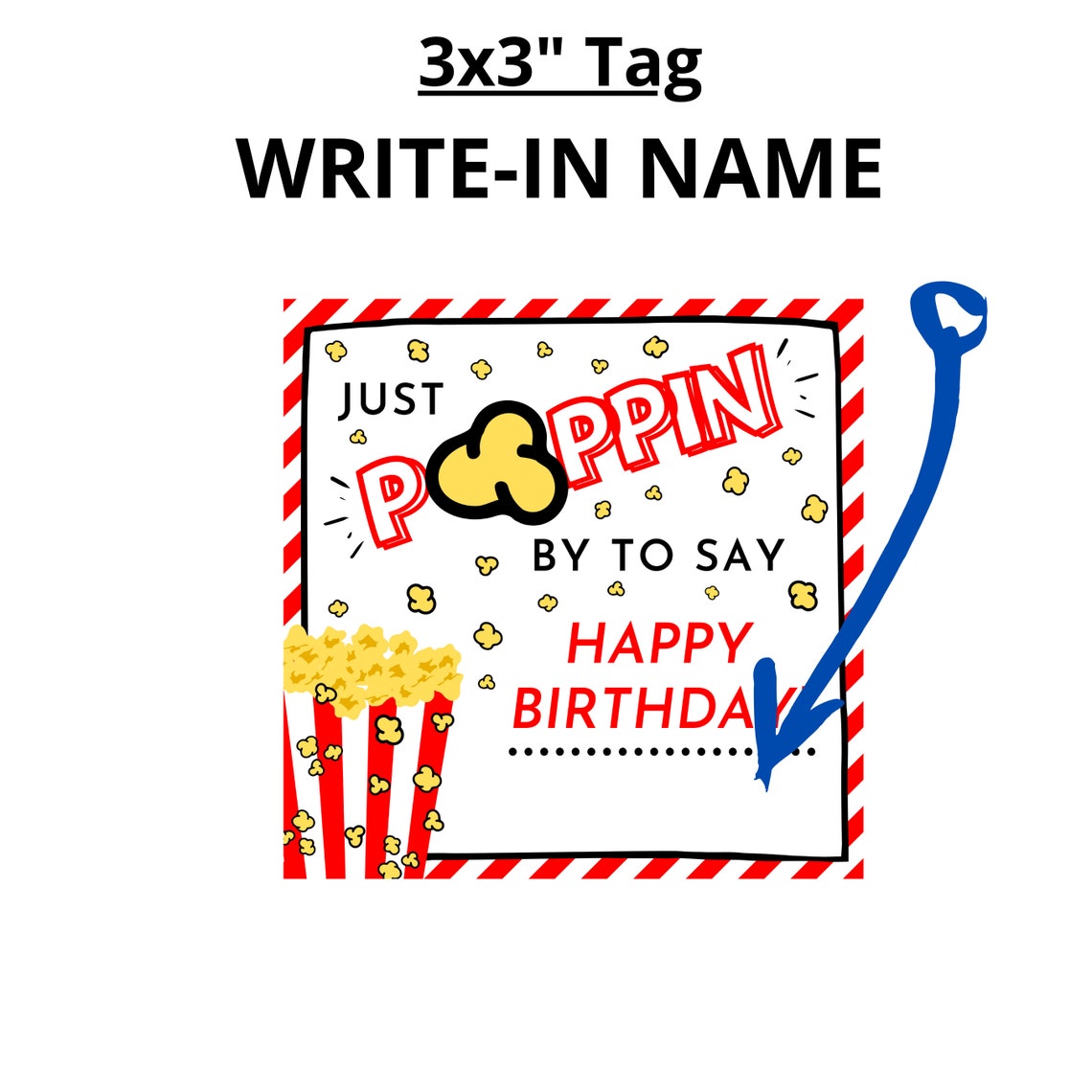 Happy Birthday Tag Write-in Name Poppin by to Say Happy - Etsy