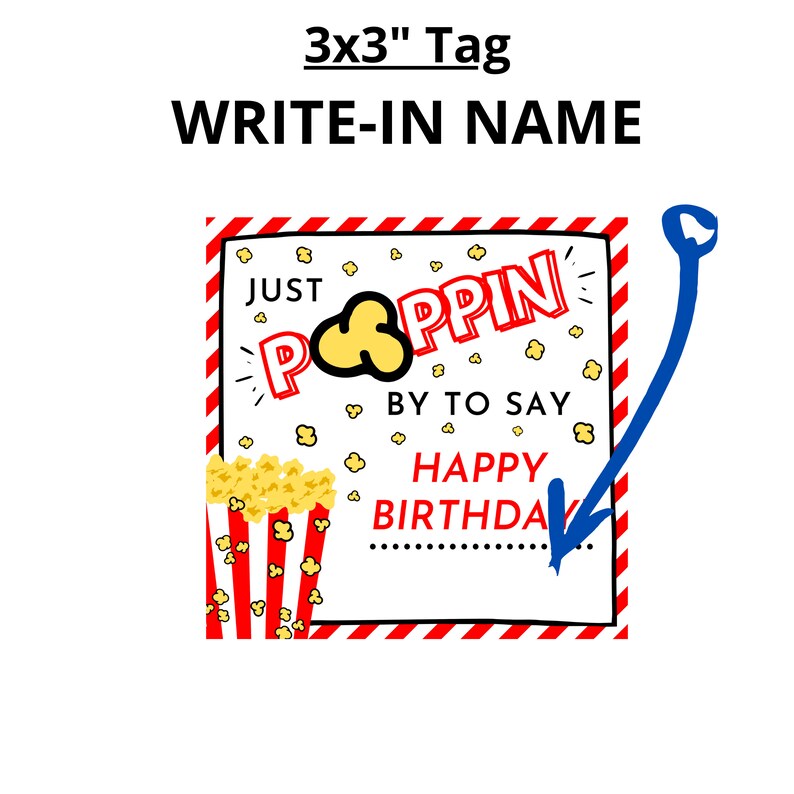 Happy Birthday Tag, Write-in Name, Poppin by to Say Happy Birthday Tag ...
