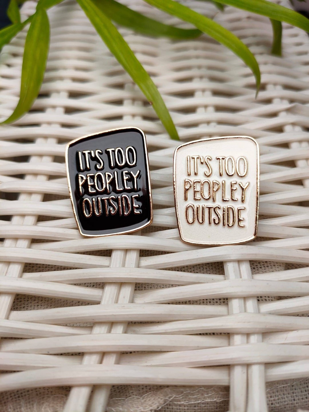It's Too Peopley Outside Enamel Pin - Etsy