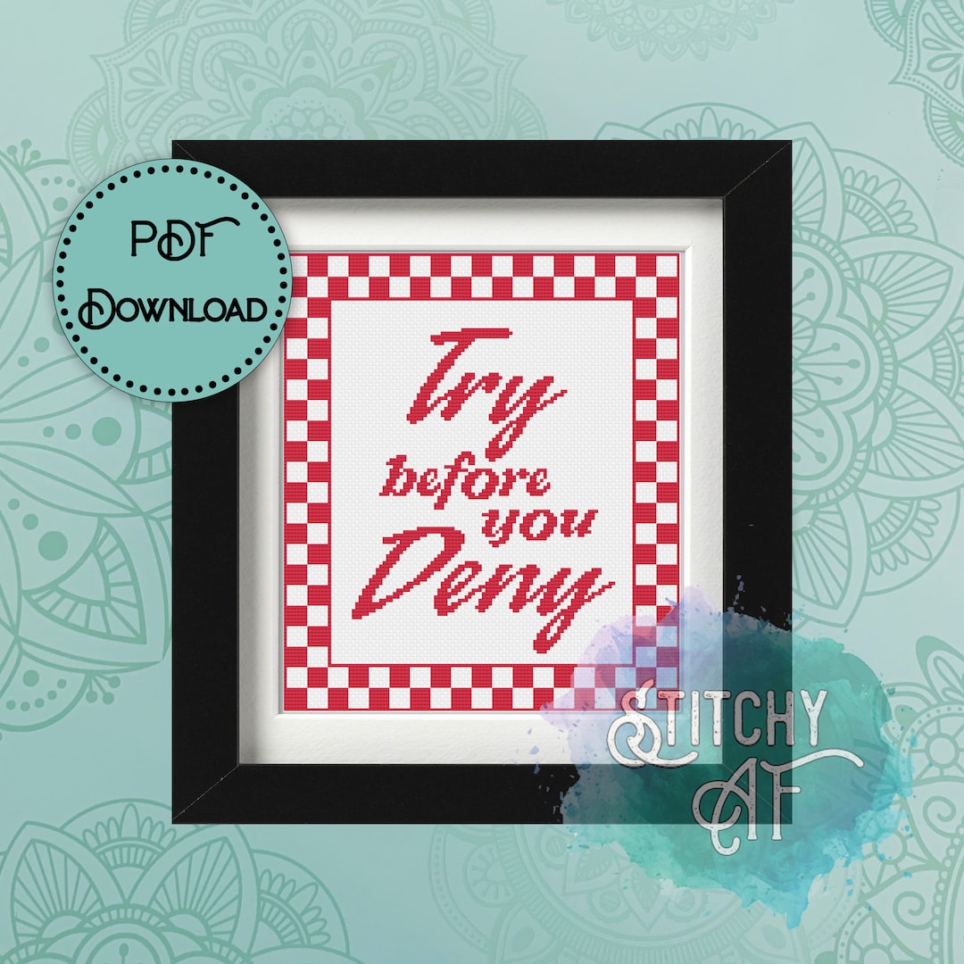 Try Before You Deny Cross Stitch Pattern - Etsy