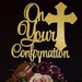 Confirmation Cake Topper Made From Wood, Keepsake Cake Topper, - Etsy
