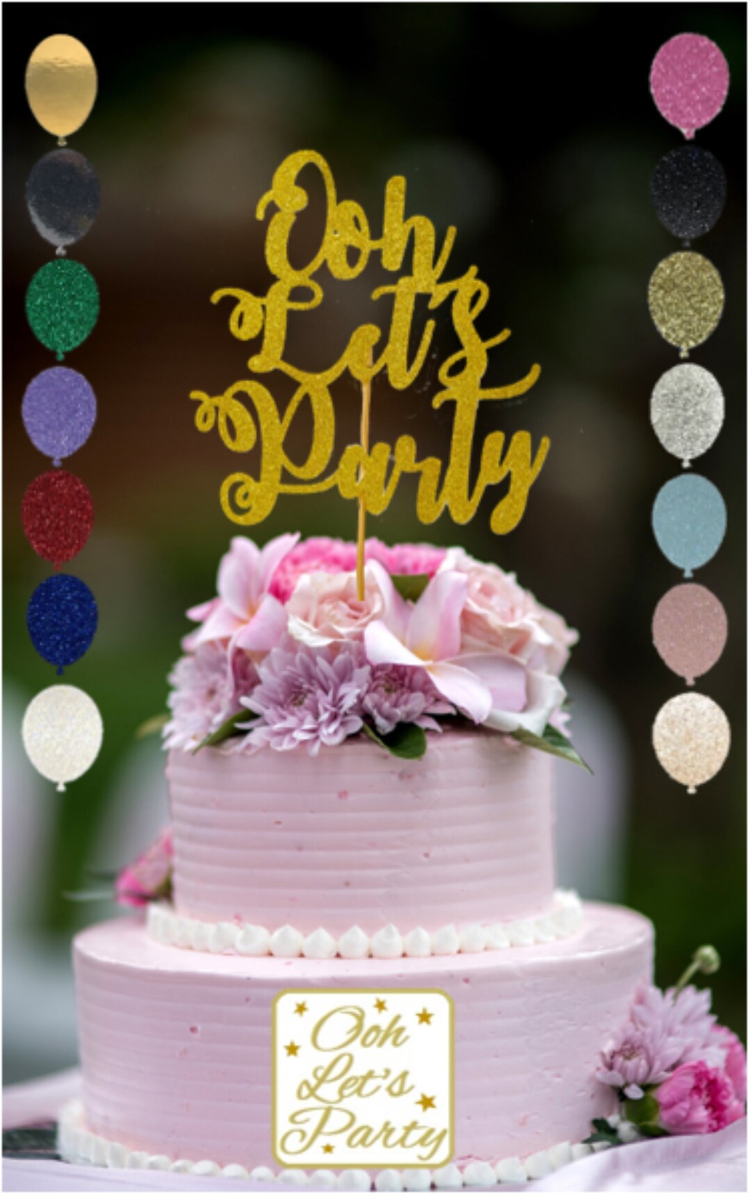 Ooh Lets Party Cake Topper, Party Cake Topper, Wedding, Birthday ...
