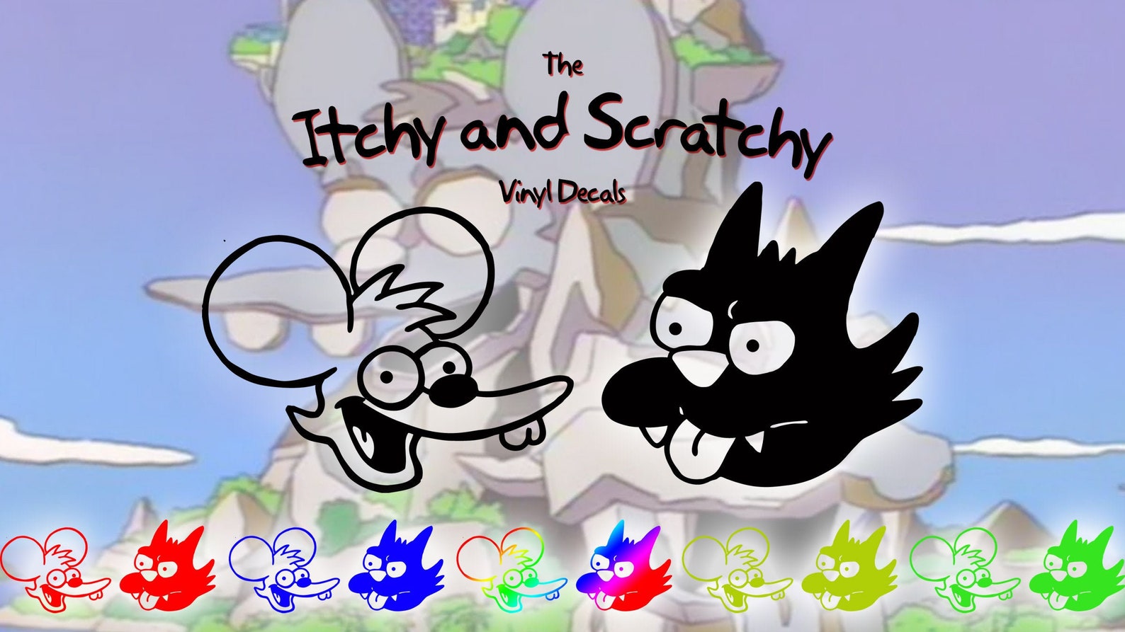 The Itchy and Scratchy Vinyl Stickers/simpsons Sticker/vinyl - Etsy