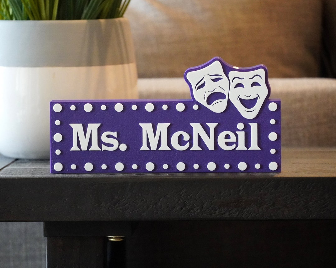 Drama Teacher Name Sign Custom Made 3D Printed Teacher Sign Musical ...