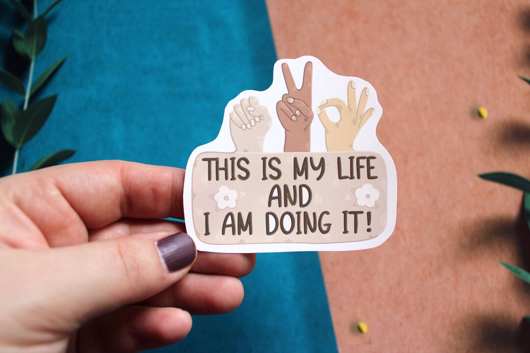 Motivational Life Vinyl Sticker, Self Love Vinyl Decal, Waterproof ...