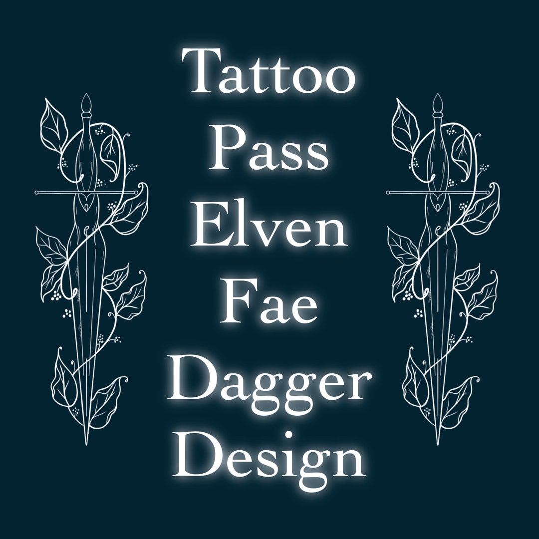 Tattoo Pass Elven Fae Dagger, Cottagecore Dagger Elven Fae Tattoo Pass ...