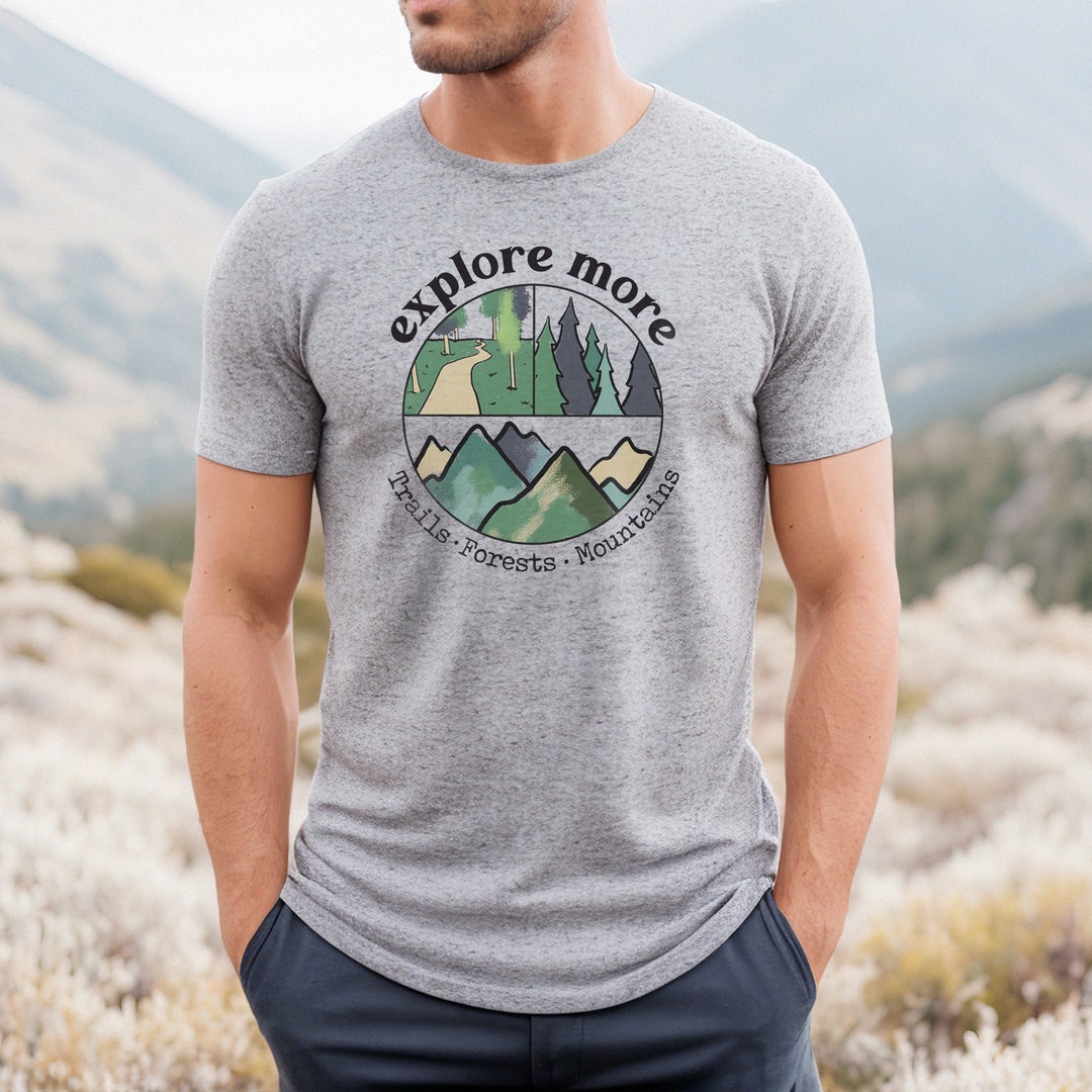 ADULT "explore More" Nature Tee | Unisex Hiking Tee | Hiking Gifts ...