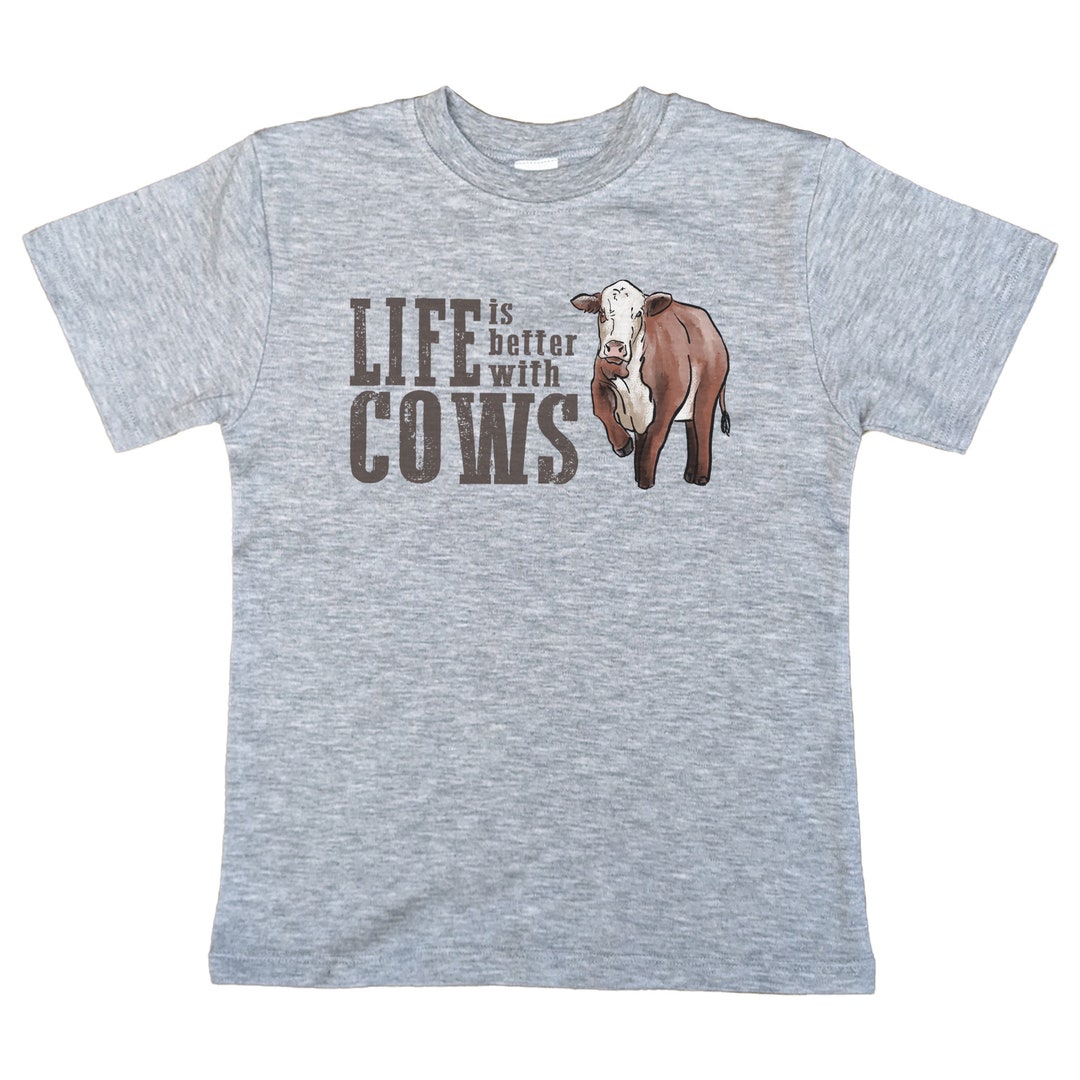 Life is Better With Cows Toddler Tee Farm Animal Shirt Cow Clothing ...