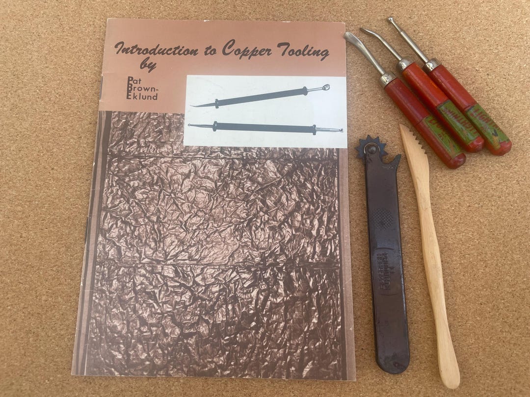 Vintage Copper Tooling Book & Five Vintage Working Tools Pat Brown ...