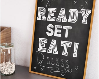 Ready Set Eat Ready Set Eat Sign Football Party (Download Now) - Etsy