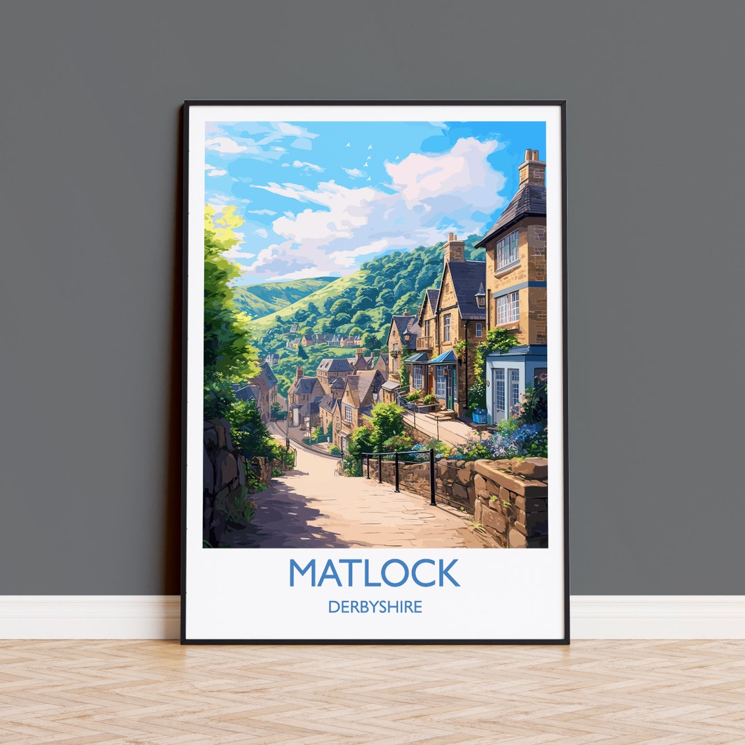 Matlock Travel Poster, Matlock Travel Print, England, Derbyshire Art ...