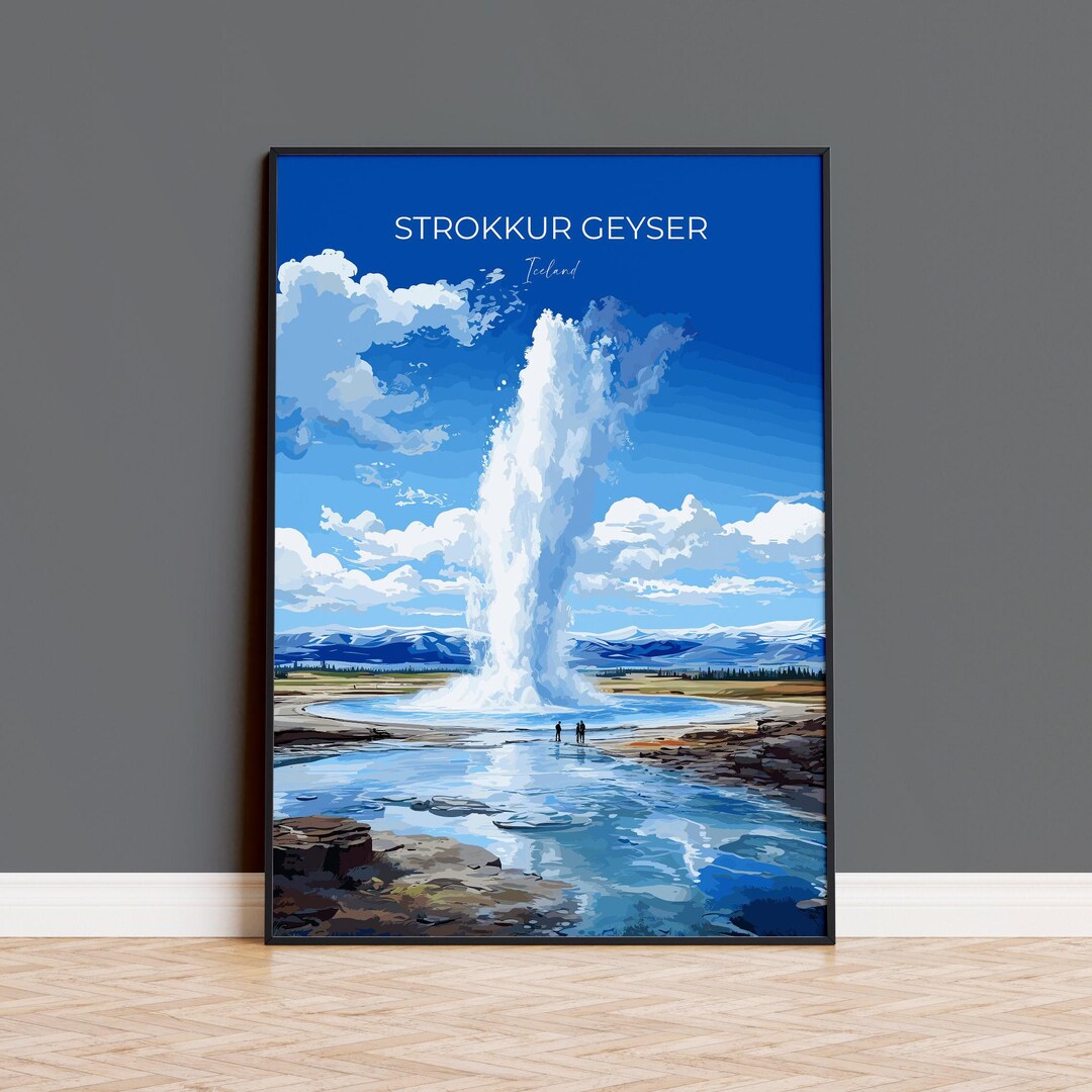 Strokkur Geyser Print Wall Art, Strokkur Geyser Travel Poster, Iceland ...