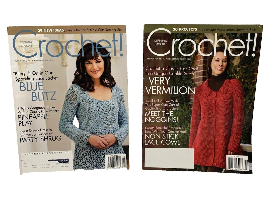 2 Defining Crochet Magazines May & November 2010 Patterns Sweater Hat ...