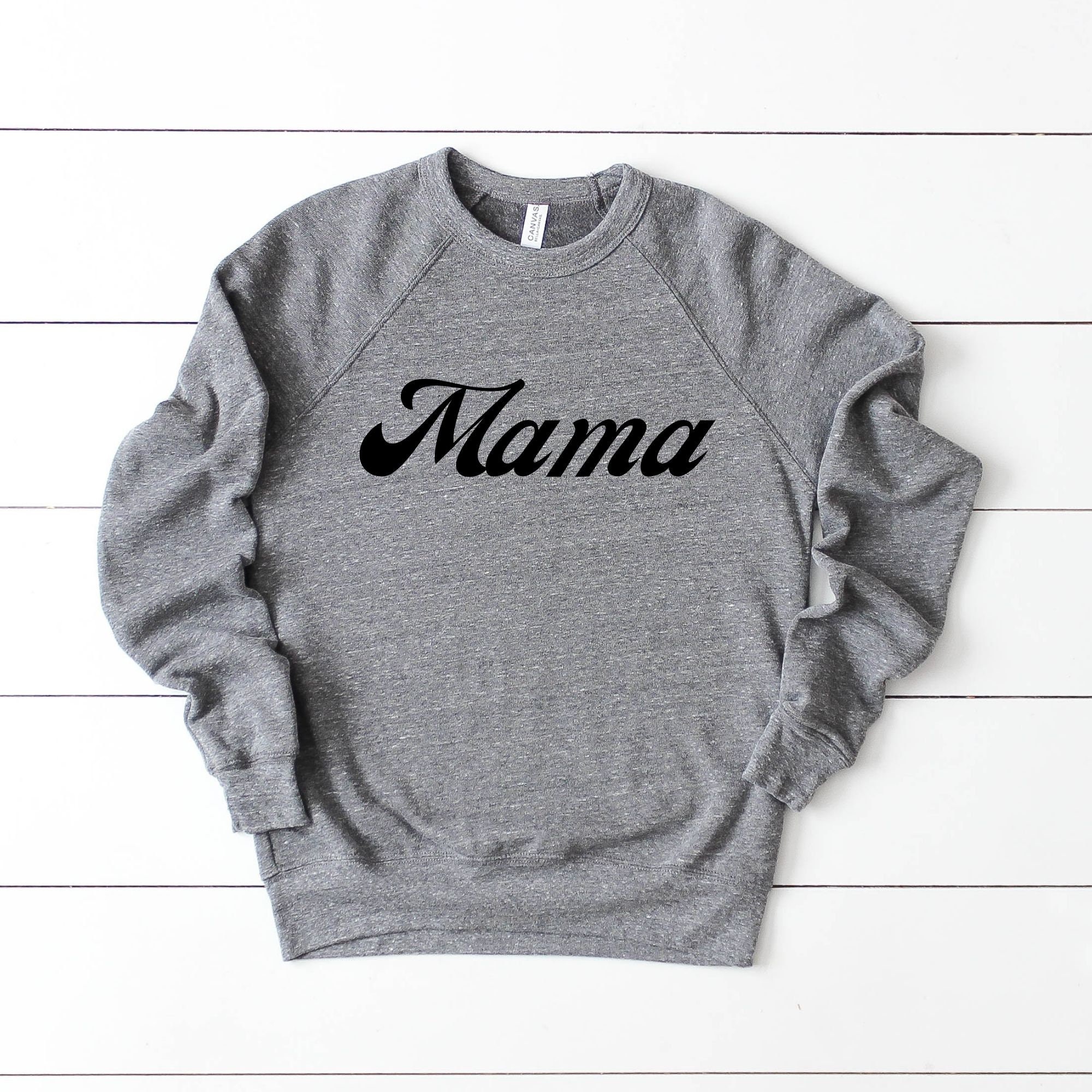Mama Crewneck Sweatshirt Mom Mommy Mother T Idea Cozy Etsy
