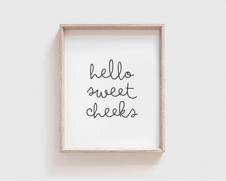 Hello Sweet Cheeks Printable Funny Bathroom Print Bathroom | Etsy