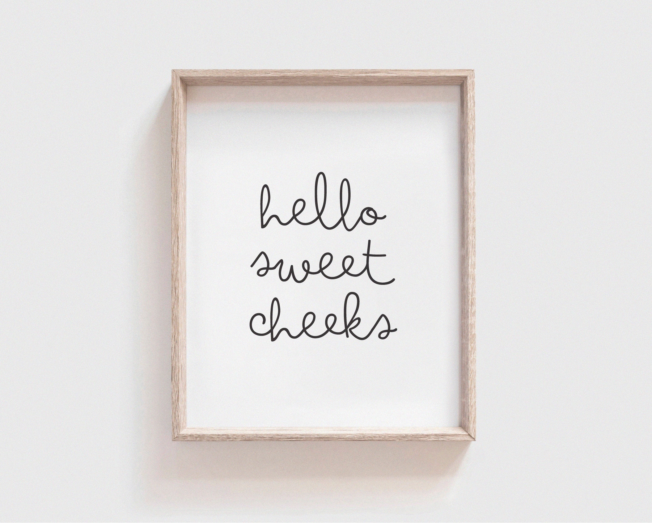 Hello Sweet Cheeks Printable Funny Bathroom Print Bathroom - Etsy