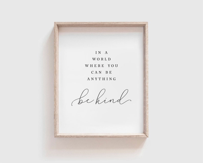 Be Kind Printable Wall Art Be Kind Printable Sign Kindness - Etsy