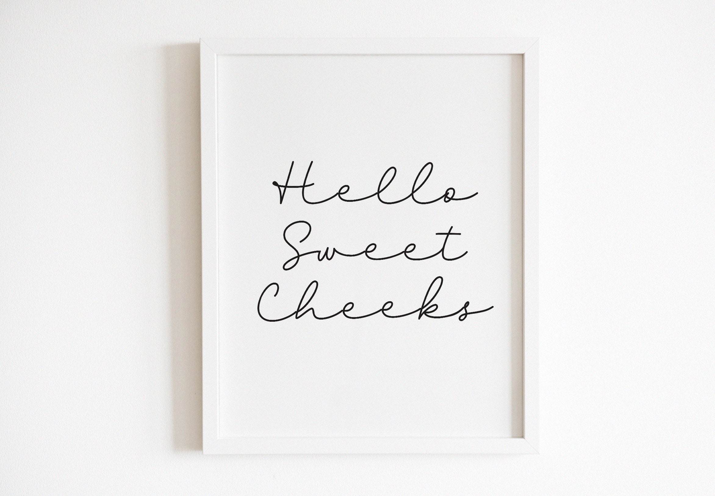 Hello Sweet Cheeks Printable Art Funny Bathroom Print | Etsy