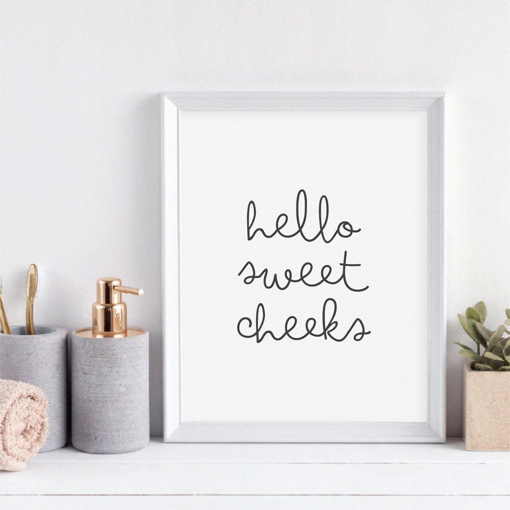 Hello Sweet Cheeks Printable Funny Bathroom Print Bathroom | Etsy