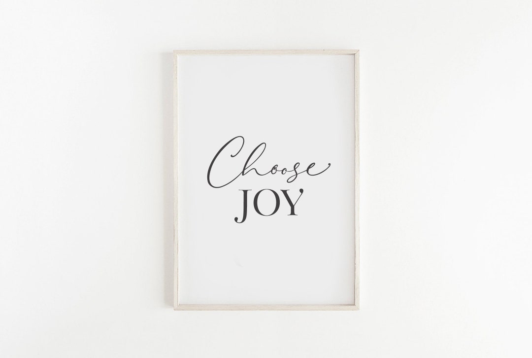 Choose Joy Printable Art, Quote Print, Wall Art Print, Home Decor ...