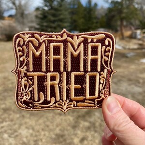 Iron on Patch Mama Tried Patch- Embroidered Iron on Patch - Etsy