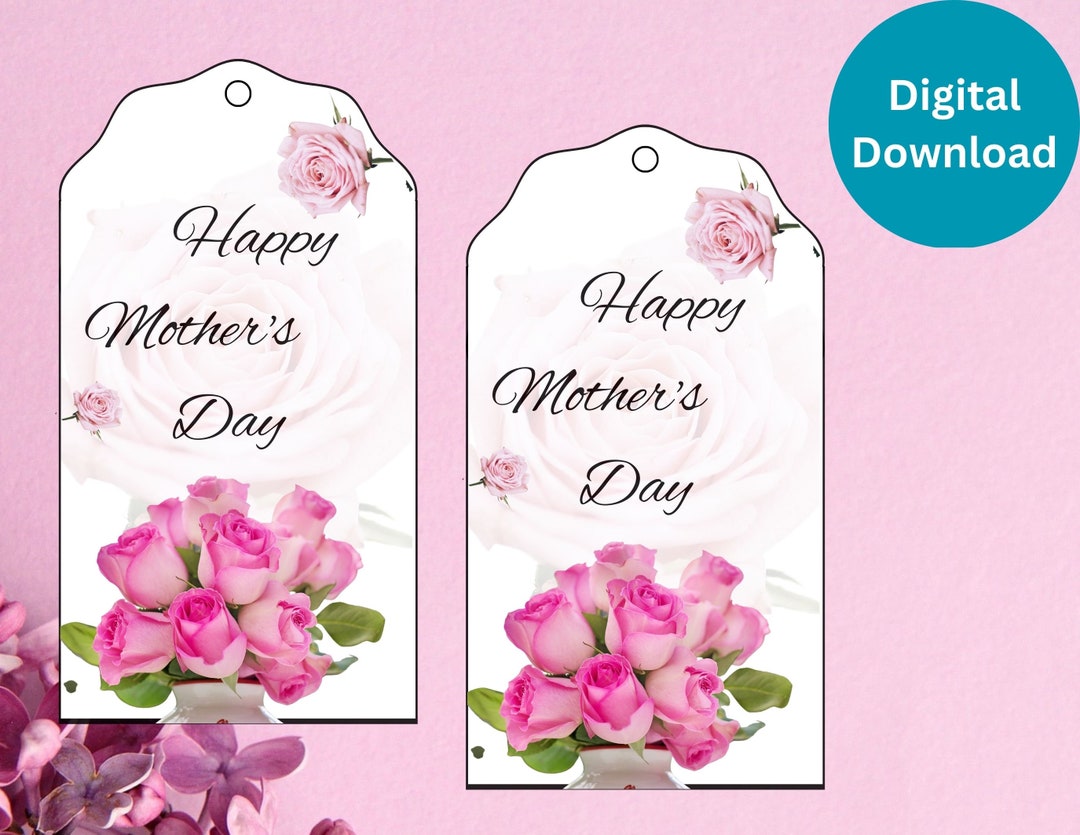 Printable Mother's Day Gift Tags, Favor Tags, Sweet Tags, Mother's Day ...