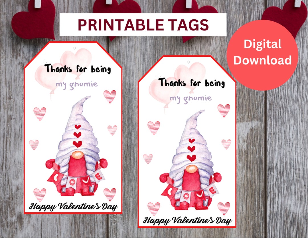 Printable Valentine's Day Gift Tags, Favor Tags, Valentine's Gnome Tags ...