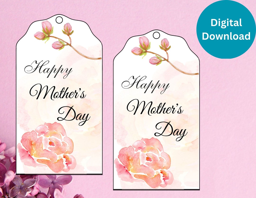 Printable Mother's Day Gift Tags, Favor Tags, Sweet Tags, Mother's Day ...