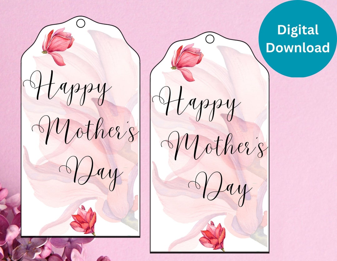 Printable Mother's Day Gift Tags, Favor Tags, Sweet Tags, Mother's Day ...