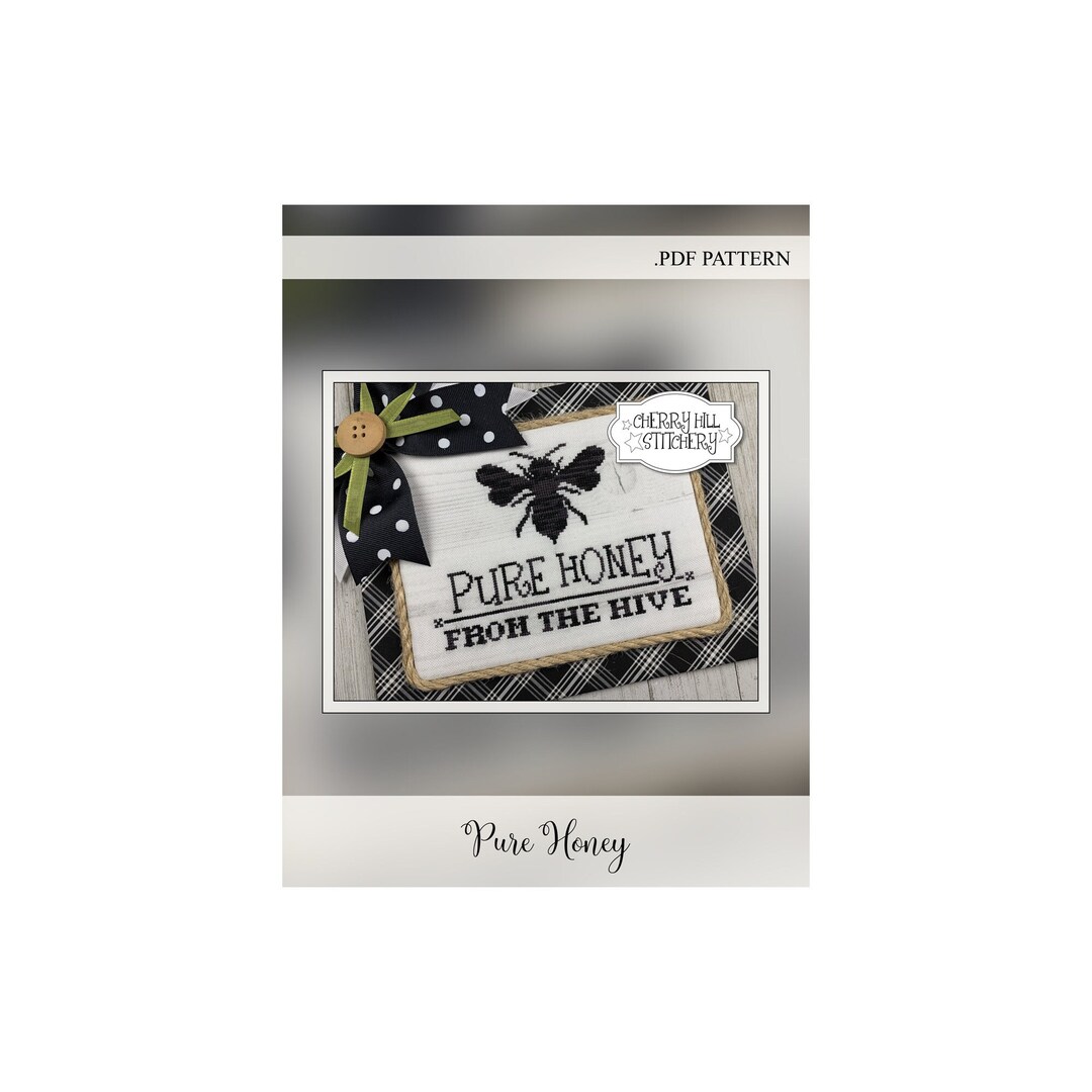 Pure Honey .PDF Cross Stitch Pattern by Cherry Hill Stitchery - Etsy