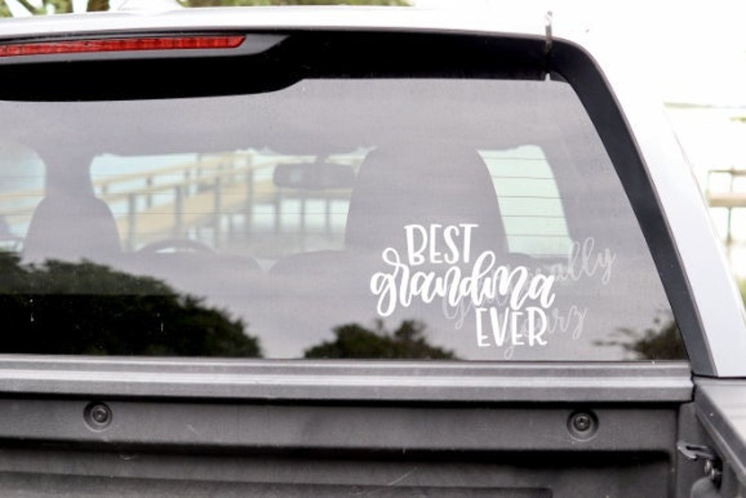 Best Grandma Ever, Grandma Vinyl Decal for Car or Laptop or More Car ...